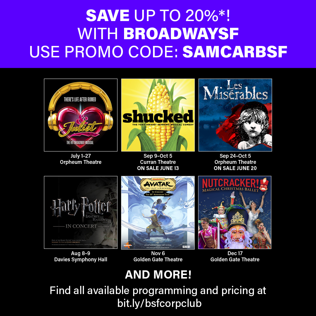BroadwaySF Offers SAMCAR Members Discount for 2025 Season (San Mateo ...